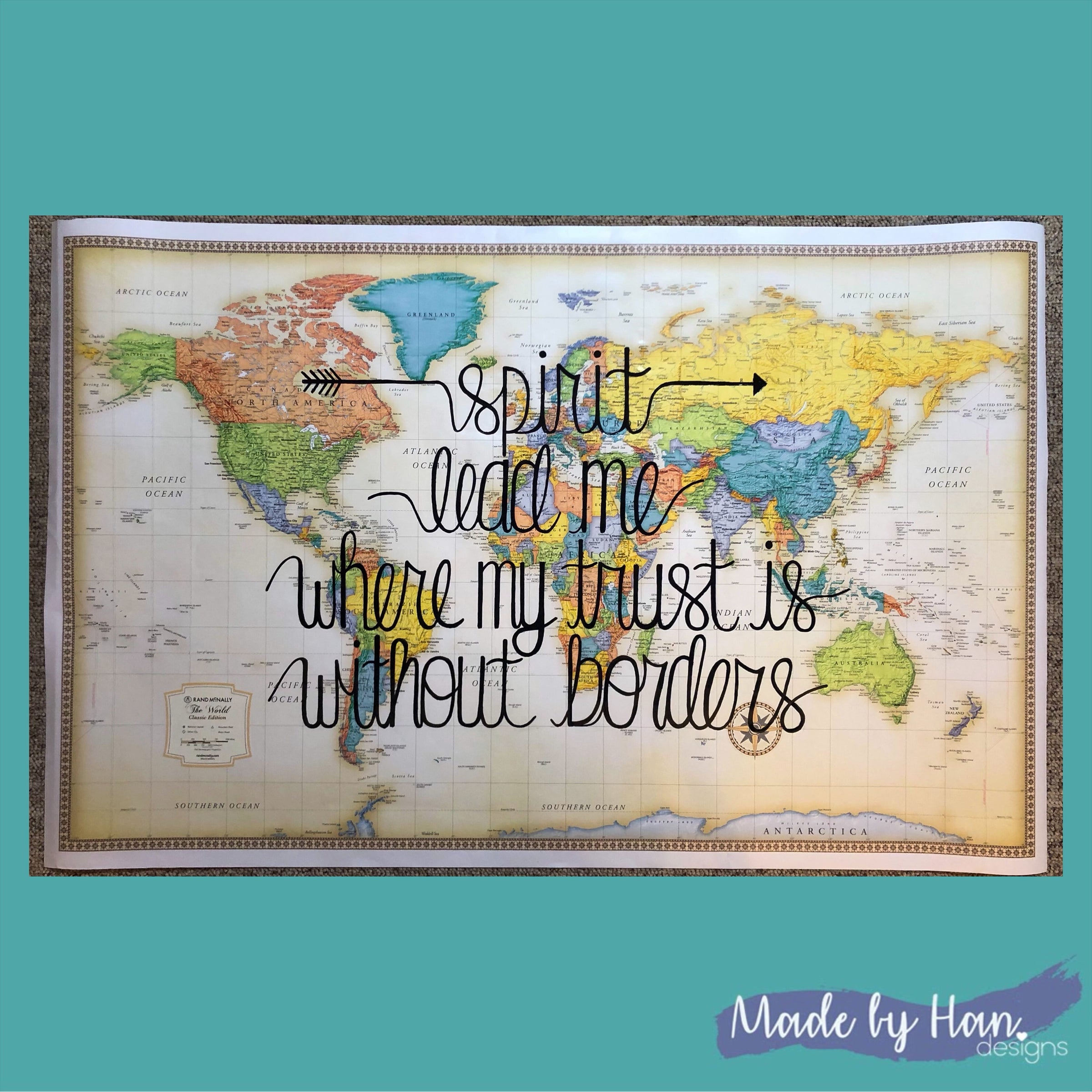 Spirit Lead Me Where My Trust Is Without Borders Map
